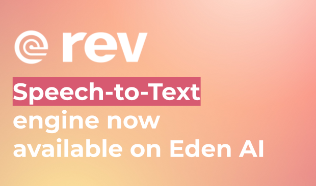 Rev AI Speech-to-Text engine available | Eden AI